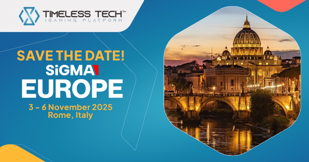 Todos los Caminos Llevan a Roma: Timeless Tech Rumo al SiGMA Europe ...